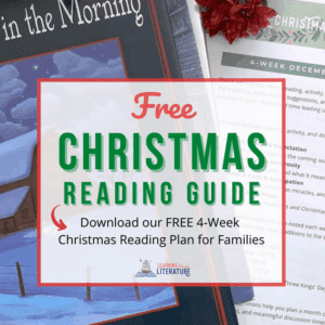 4-Week Christmas Reading Plan - Learning Through Literature™